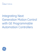 Integrating Next Generation Motion Control with GE Programmable ...